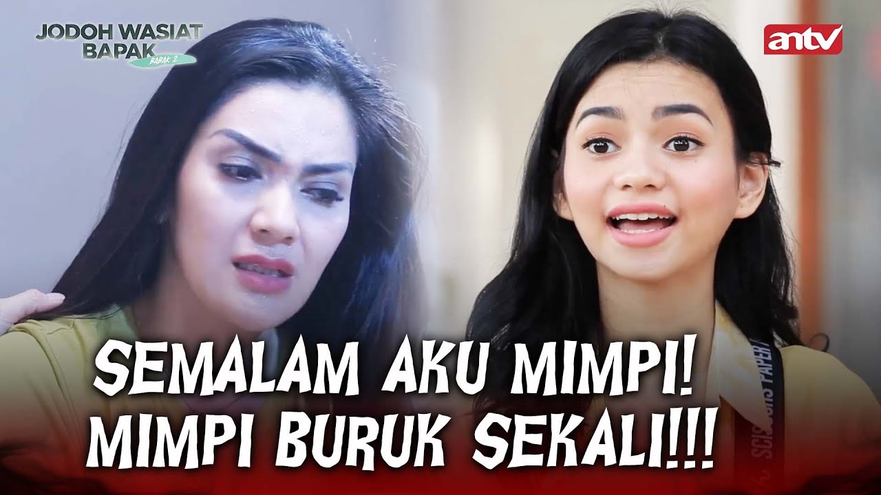 Makasih Ya Iqbal! Untung Ada Kamu! | Jodoh Wasiat Bapak Babak 2 ANTV | EPS 14 (1/5) - YouTube