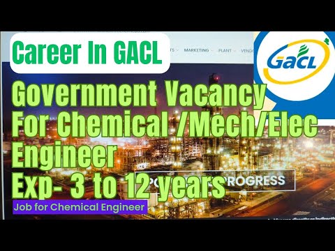 Career in GACL ||Chemical Engineer Vacancy ||Chemical Engineer Job # ...