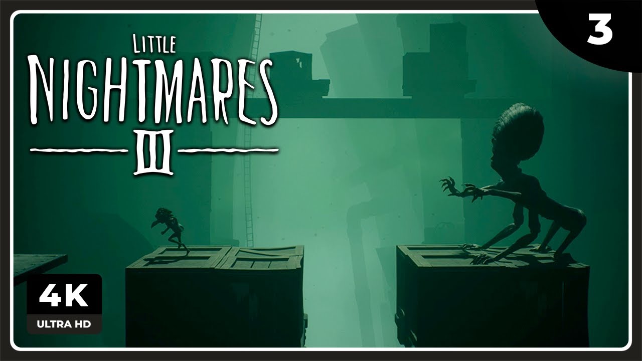 LN3 #3 | PERSEGUIDOS | LITTLE NIGHTMARES 3 Gameplay Español - YouTube