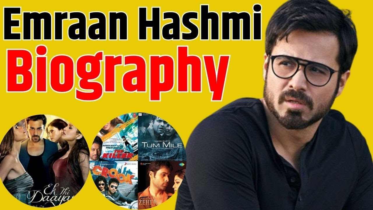 Emraan Hashmi Biography | Emraan Hashmi LifeStory | Emraan Hashmi ...