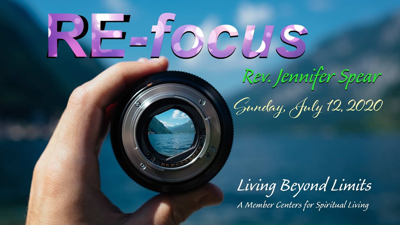 Re-focus - July 12, 2020 - YouTube