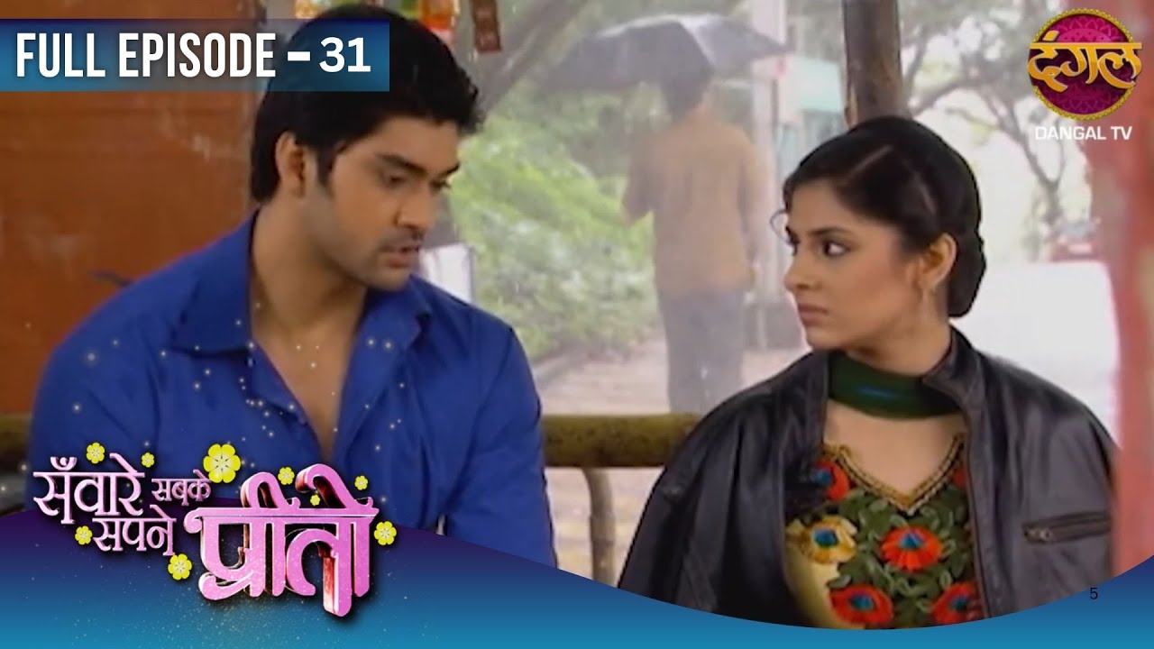 Sawaare Sabke Sapne Preeto | Full Episodes | 31 | Preeto And Rajbeer ...