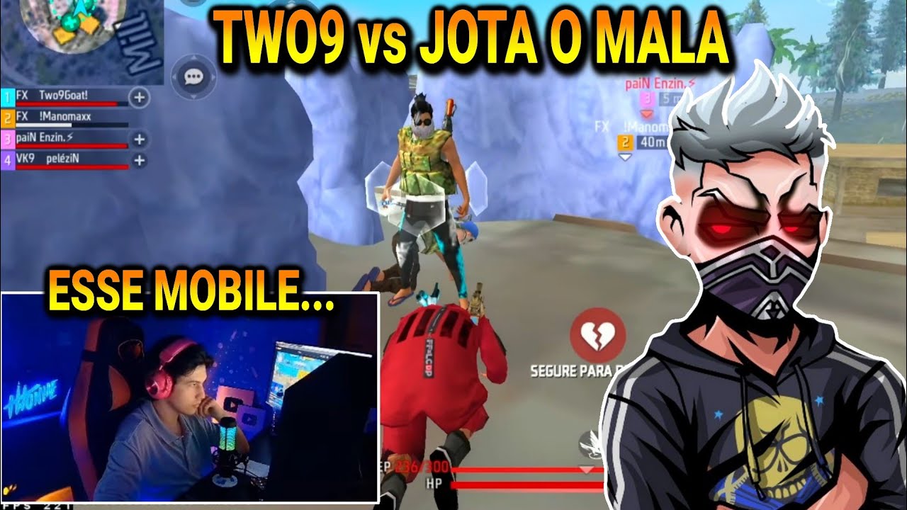 TWO9 VS JOTA O MALA!! UM DOS MOBILES MAIS BRABOS DO FREE FIRE, QUEM VENCEU?? - YouTube