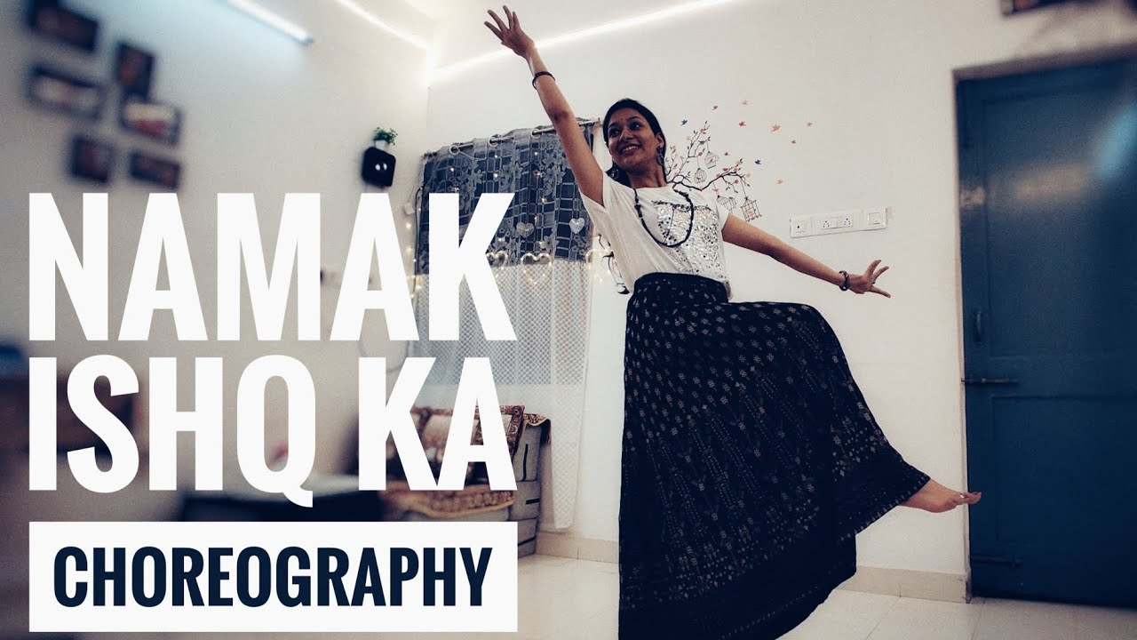 Namak Ishq ka Dance Choreography | Song by Gulzar, Rakesh Pandit, and ...