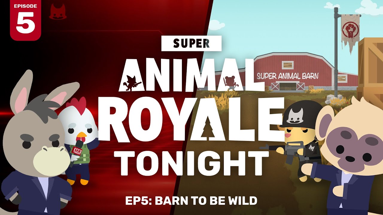 Barn to be Wild | Super Animal Royale Tonight Season 1 Episode 5 - YouTube
