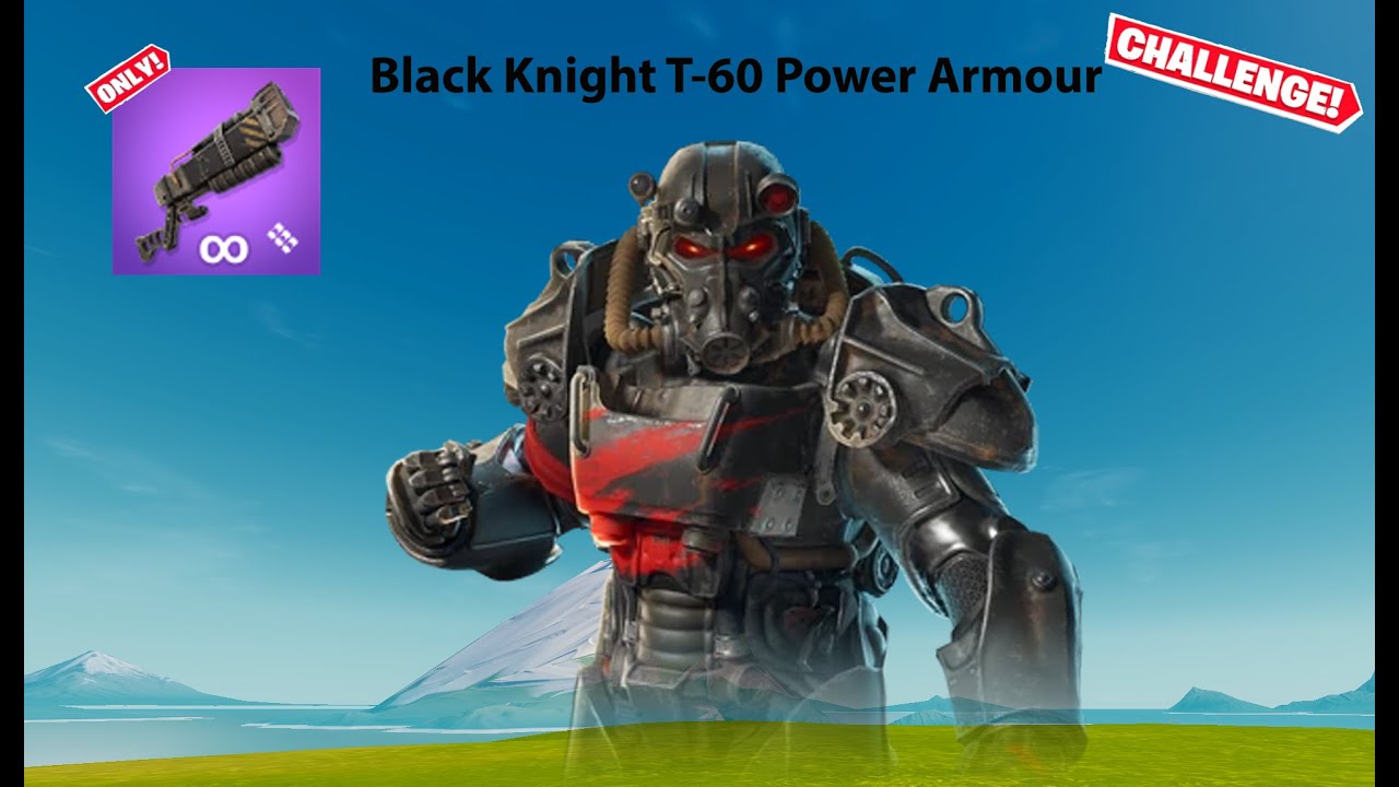 The Black Knight T-60 Skin Challenge In Fortnite! - YouTube