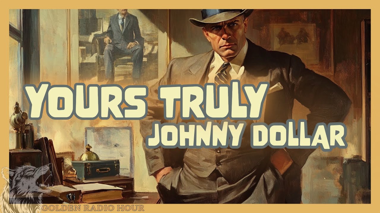 Yours Truly, Johnny Dollar - Expense Account Detective Radio - YouTube