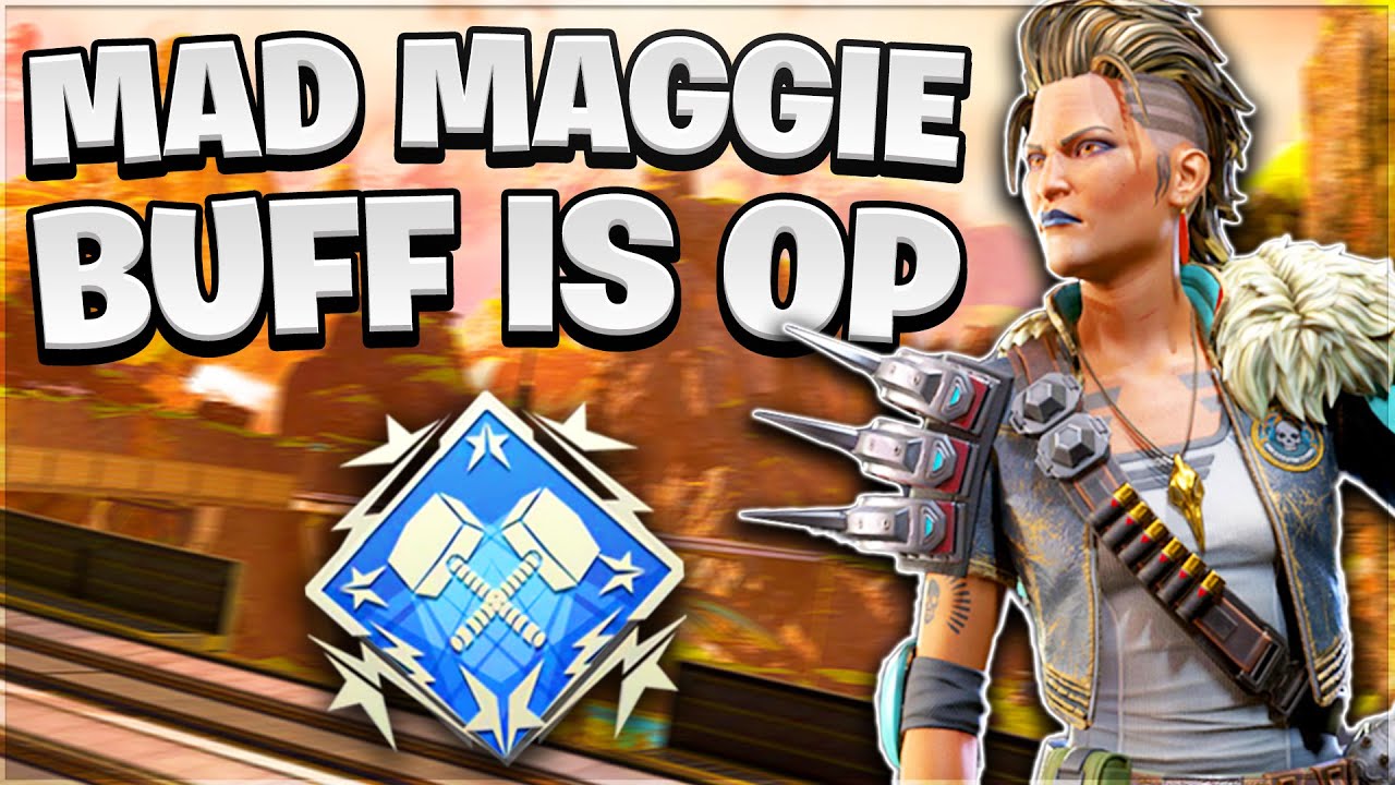MAD MAGGIE'S BUFF MAKES HER OVERPOWERED! | Apex Legends Season 14 - YouTube