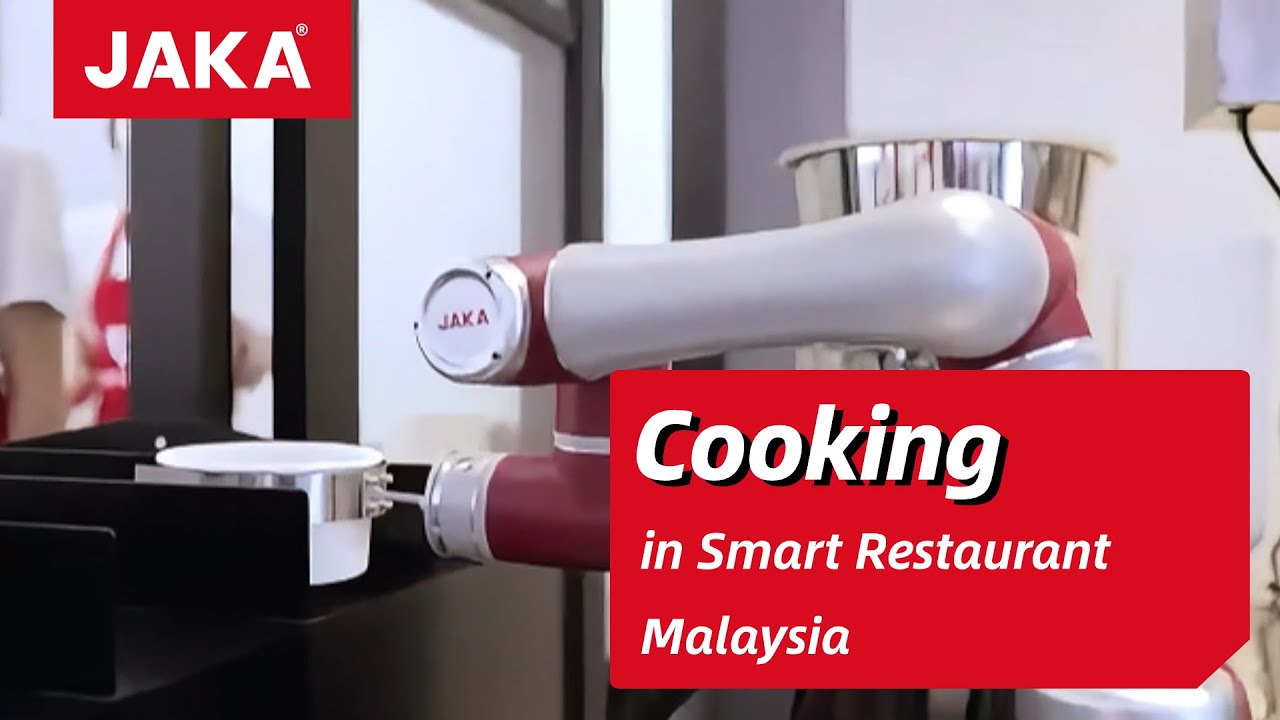 Malaysian Smart Restaurant with JAKA Cobots Cooking for You - YouTube