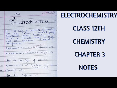Electrochemistry || Class 12th || Chapter 3 || Chemistry || Handwritten ...
