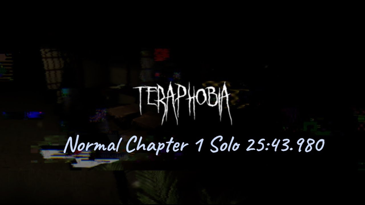 Teraphobia Solo Normal 25:43.980 First Solo Run From What i Know - YouTube