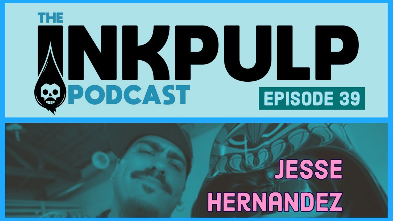 The Inkpulp Podcast, Episode 39 Jesse Hernandez (The Urban Aztec) - YouTube