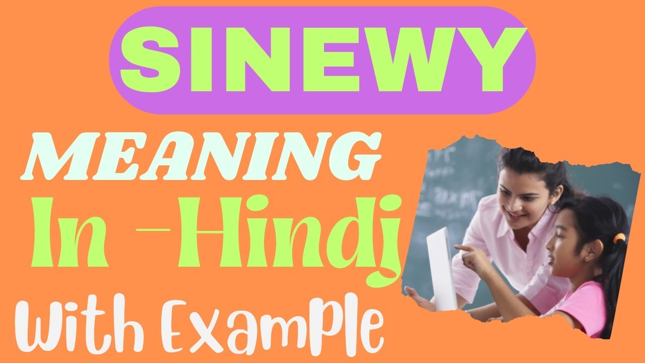 SINEWY MEANING IN HINDI #dailyvocab #knowtheword #thehindu # ...