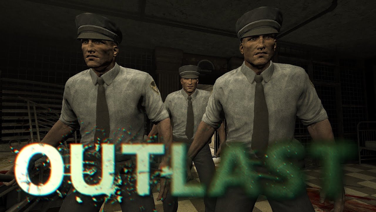 Outlast - Male/Female ward, but with Security Guards (Nightmare Mode ...