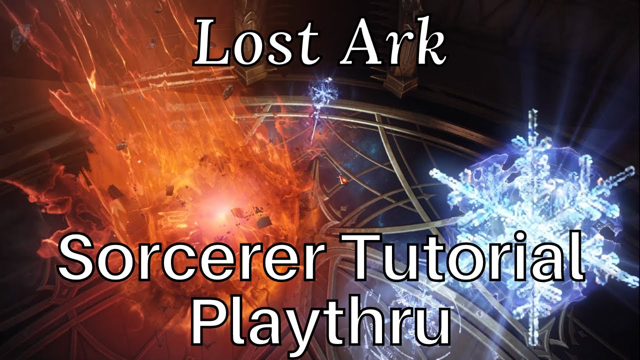 Lost Ark - Sorcerer Tutorial Mission Playthru - YouTube
