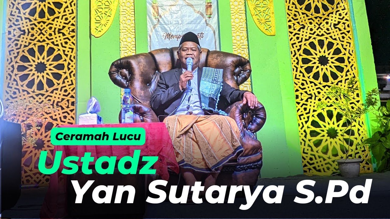 Ust Yan Sutarya S.Pd - CERAMAH SUNDA LUCU PENUH ILMU - Maulid Nabi SAW ...