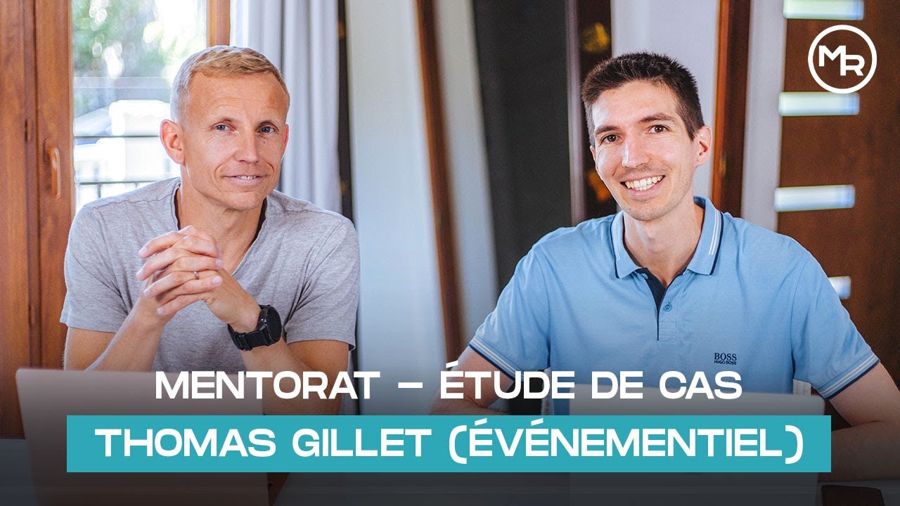 ÉTUDE de CAS - Thomas GILLET (ÉVÉNEMENTIEL) - AVIS MENTORAT BUSINESS ...