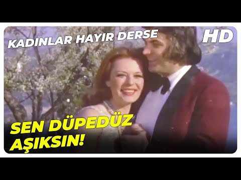 Kadınlar Hayır Derse - Bu Durumda Kadınlar Hayır Derse Bu Evet Demektir | Hülya Koçyiğit Türk Filmi