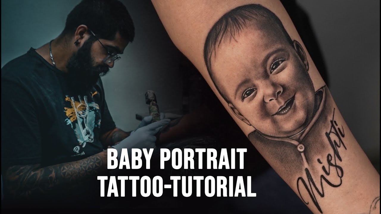 Baby Portrait Tattoo Tutorial by @tattoosbyabhishek - YouTube