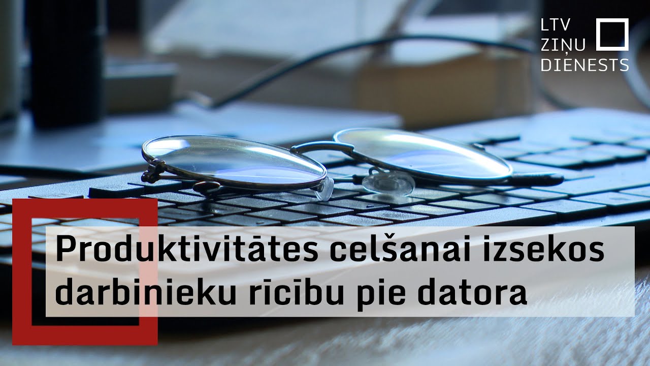 Produktivitātes celšanai izsekos darbinieku rīcību pie datora - YouTube