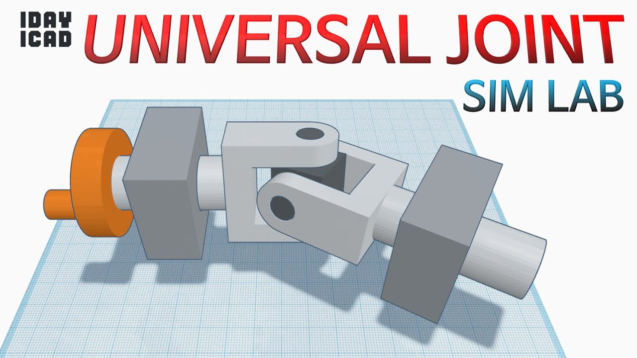 [1DAY_1CAD] UNIVERSAL JOINT - SIM LAB (Tinkercad : Design / Project ...
