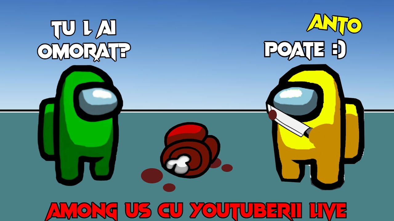 🔴LIVE AMONG US ROMANIA *UPDATE NOU* CU YOUTUBERII !! - YouTube
