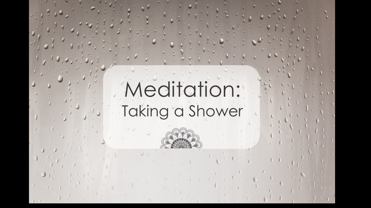 Shower Meditation - YouTube