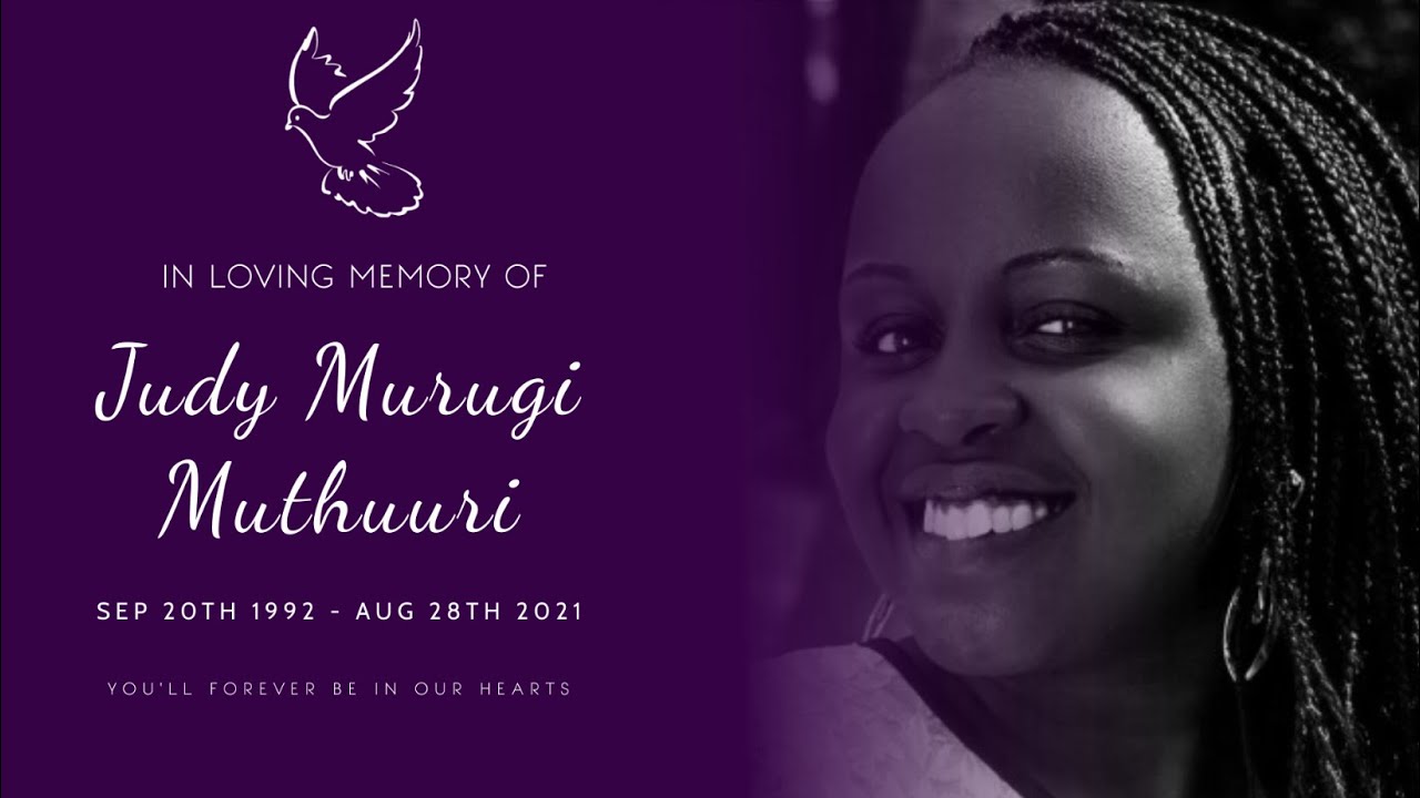 Celebrating the life of Judy Murugi Muthuuri - YouTube