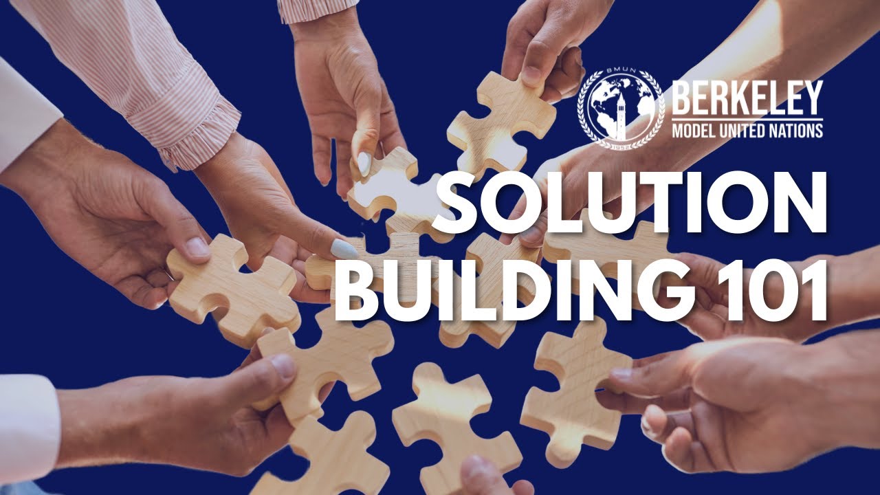 Model UN Solution Building 101 - YouTube