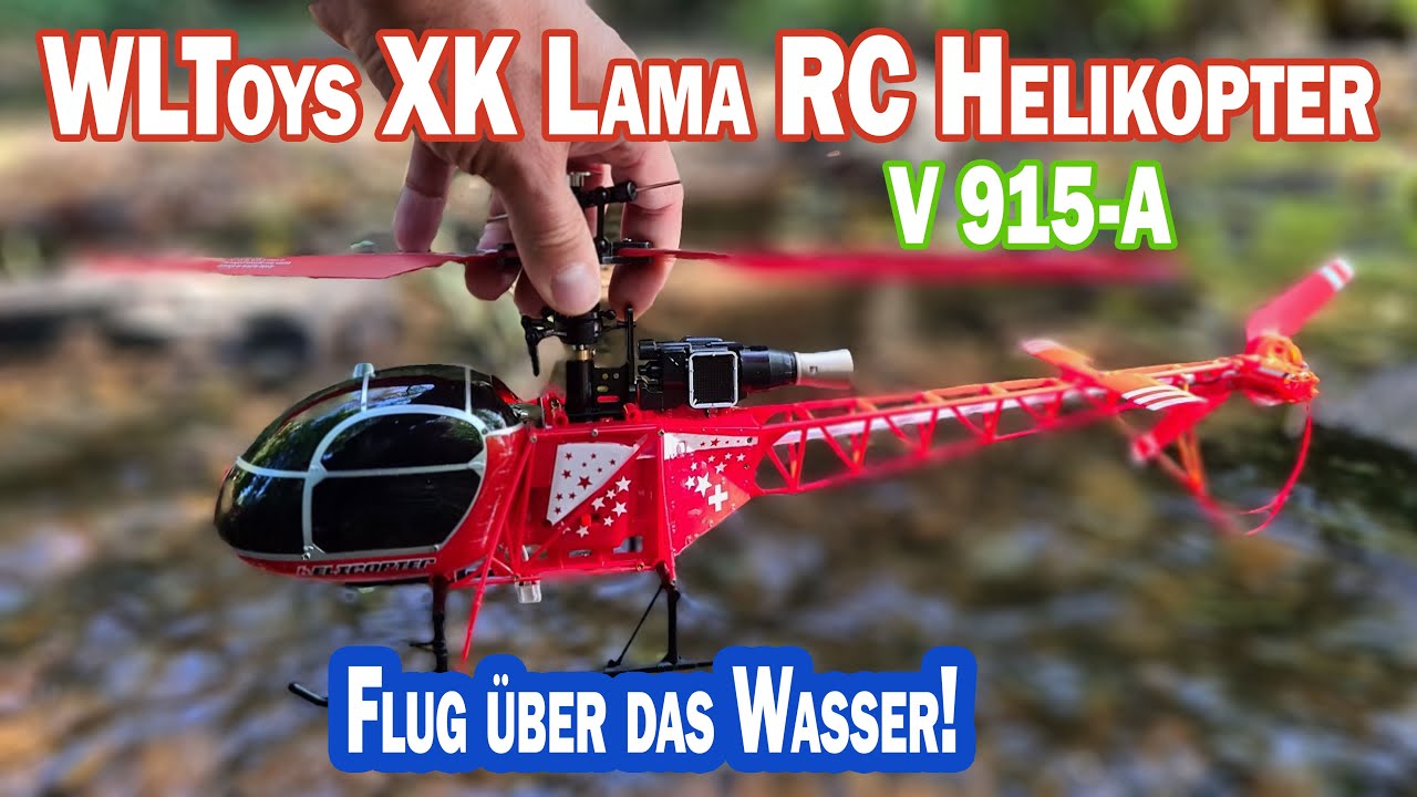 Der coole WLToys XK V 915-A Lama RC Helikopter Mache ich den Heli nass ...