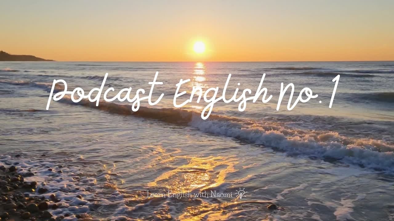 Podcast English No.1 - Listening Practice in 15 minutes - YouTube