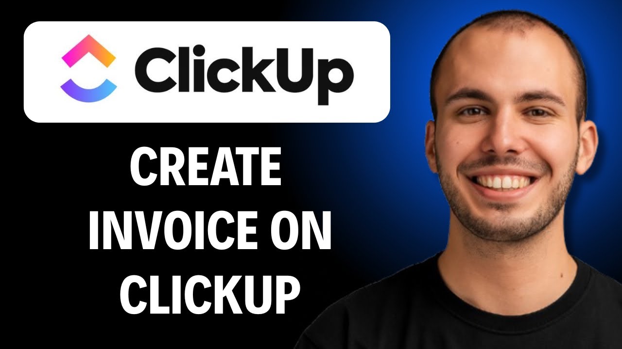How To Create Invoice on Clickup [2026 GUIDE] - YouTube