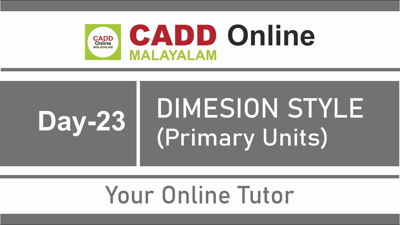 DIMENSION STYLE (Primary Units) - YouTube