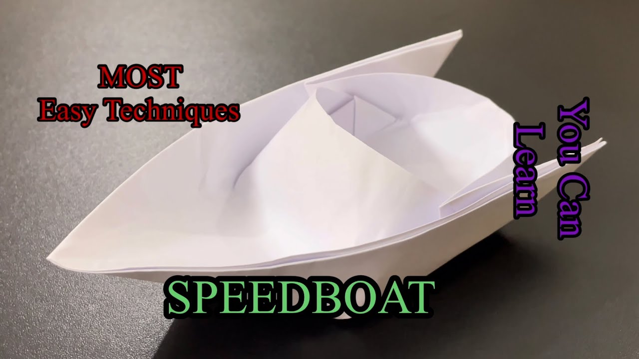How To Make A Paper Boat That Floats | Speedboat | Origami Boat | # ...