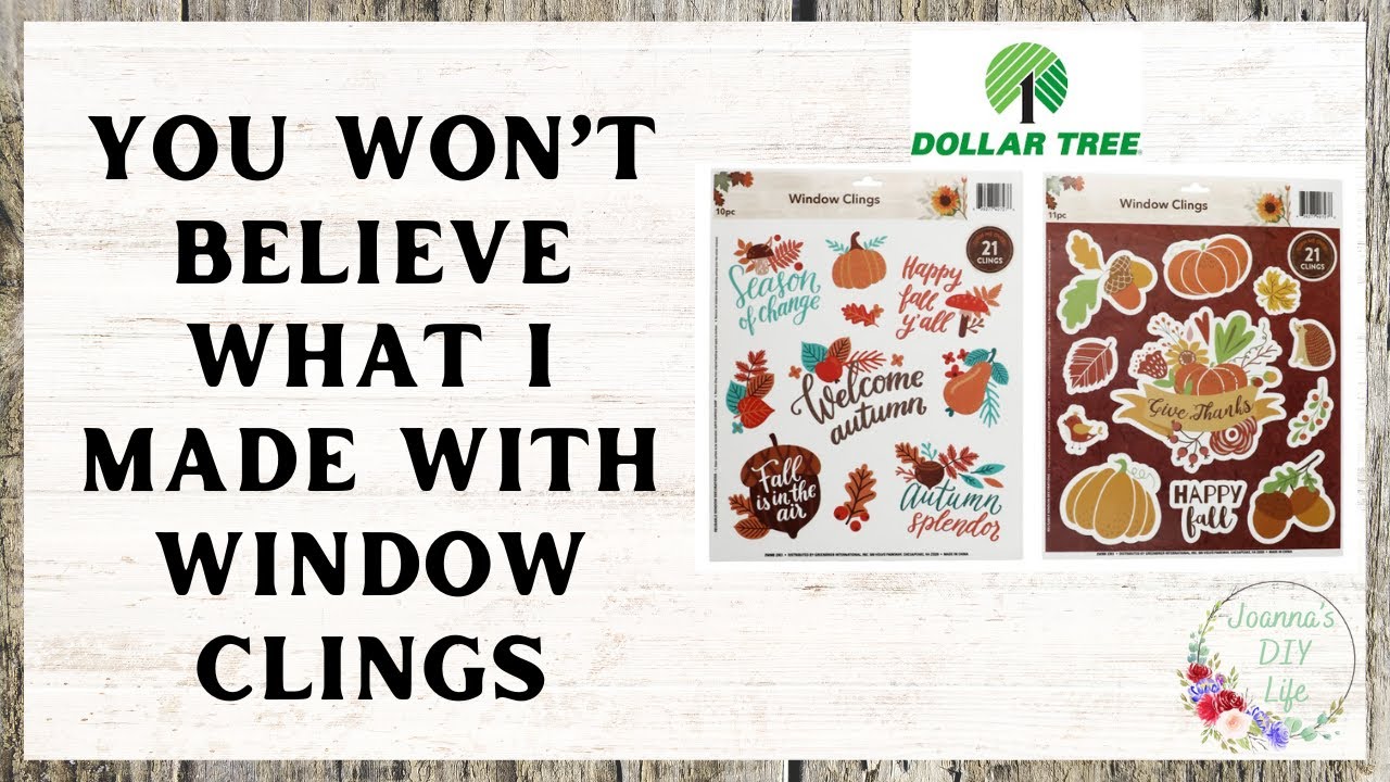 YOU WON'T BELIEVE WHAT I DO WITH DOLLAR TREE WINDOW CLINGS - YouTube