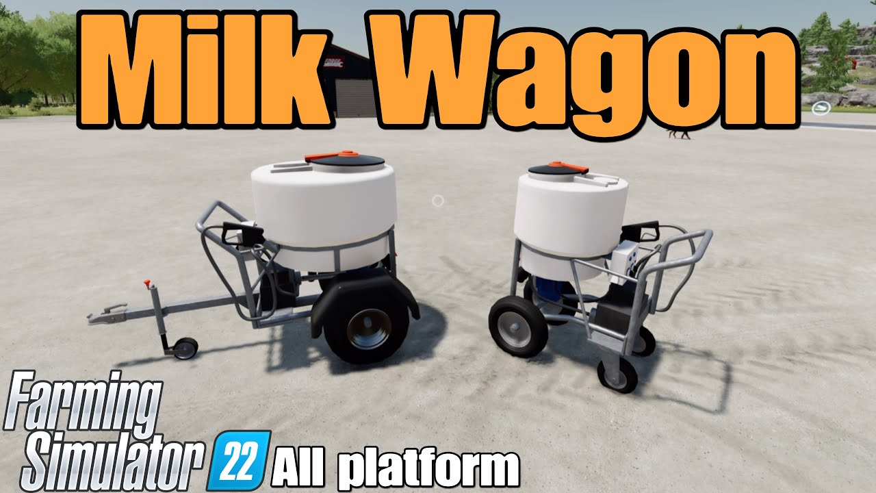 Milk Wagon / FS22 mod for all platforms - YouTube