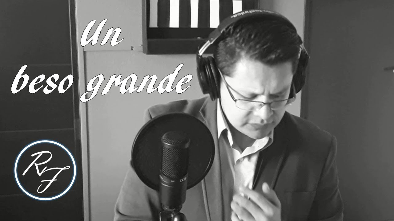 Un beso grande - Edgar Oceransky | Rene Franco Cover - YouTube