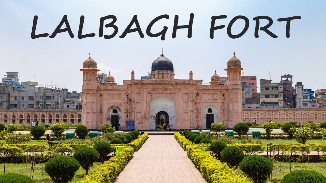 Beautiful Lalbagh Fort || Bangladesh 🇧🇩 - YouTube