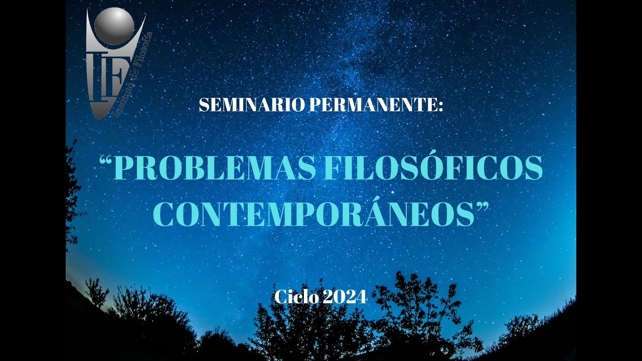 Seminario de Problemas y Dilemas Filosóficos Contemporáneos. Ponencia ...