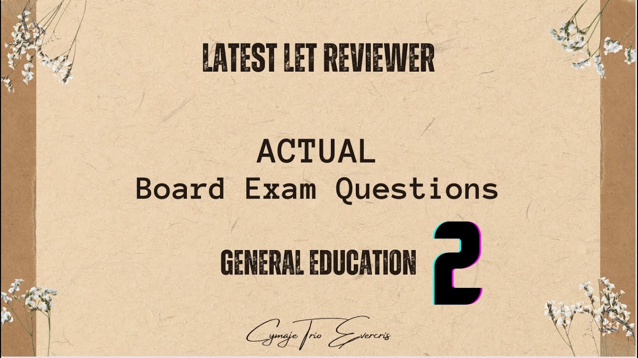 2024 LET REVIEWER - Actual Board Exam Questions - GENED Part 2 - YouTube