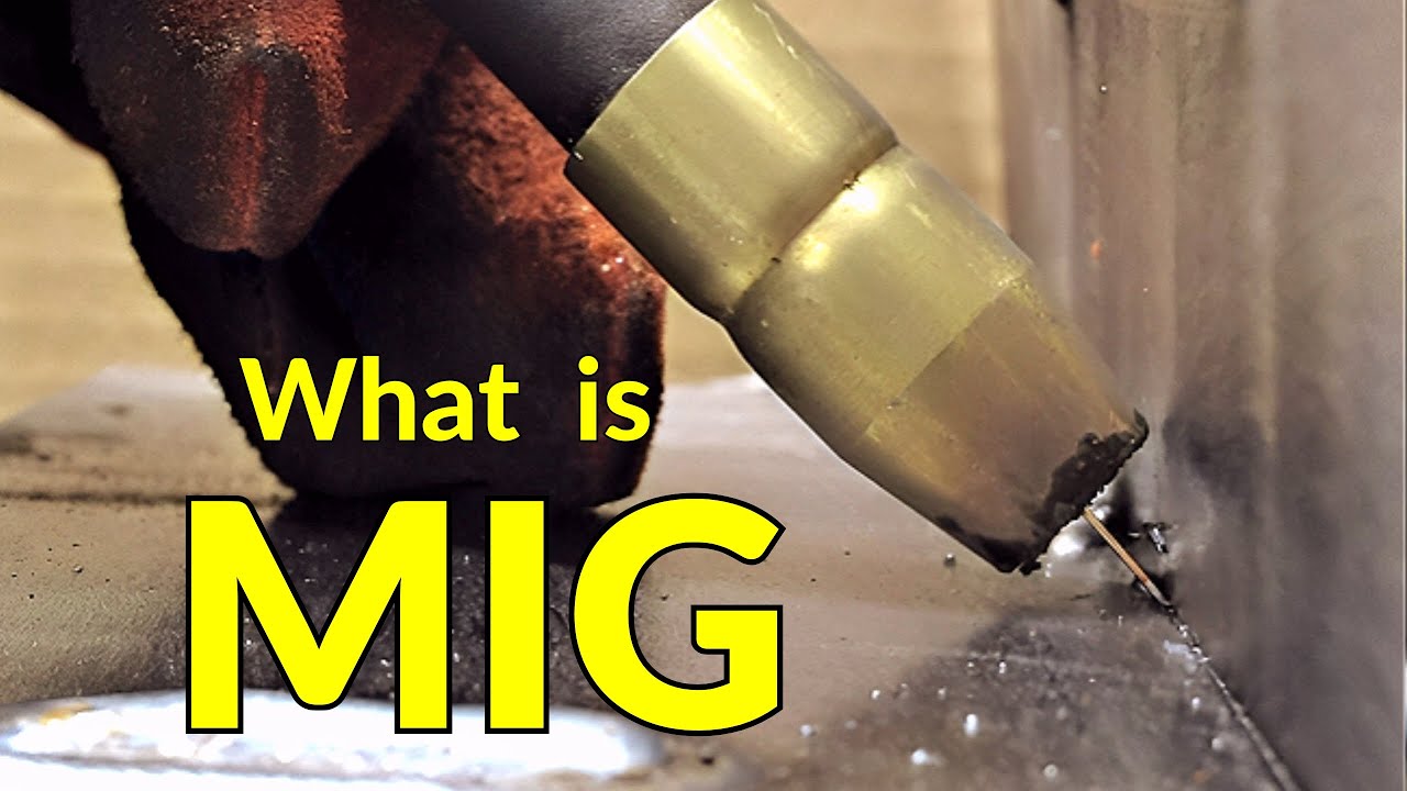 MIG Welding Basics and Standards | What Is MIG Welding | GMAW ...