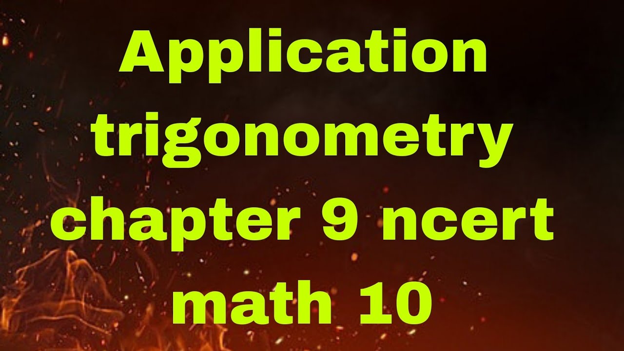 Application trigonometry chapter 9 ncert math 10 - YouTube