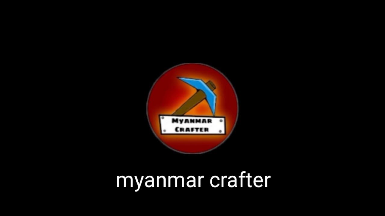 myanmar crafter - YouTube
