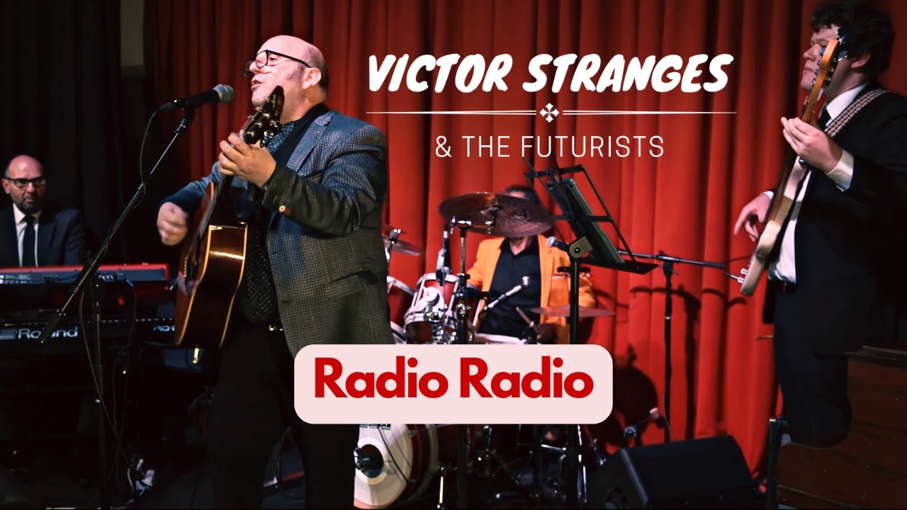 "Radio Radio" by Victor Stranges & The Futurists from "The Songs of ELVIS COSTELLO" show - YouTube