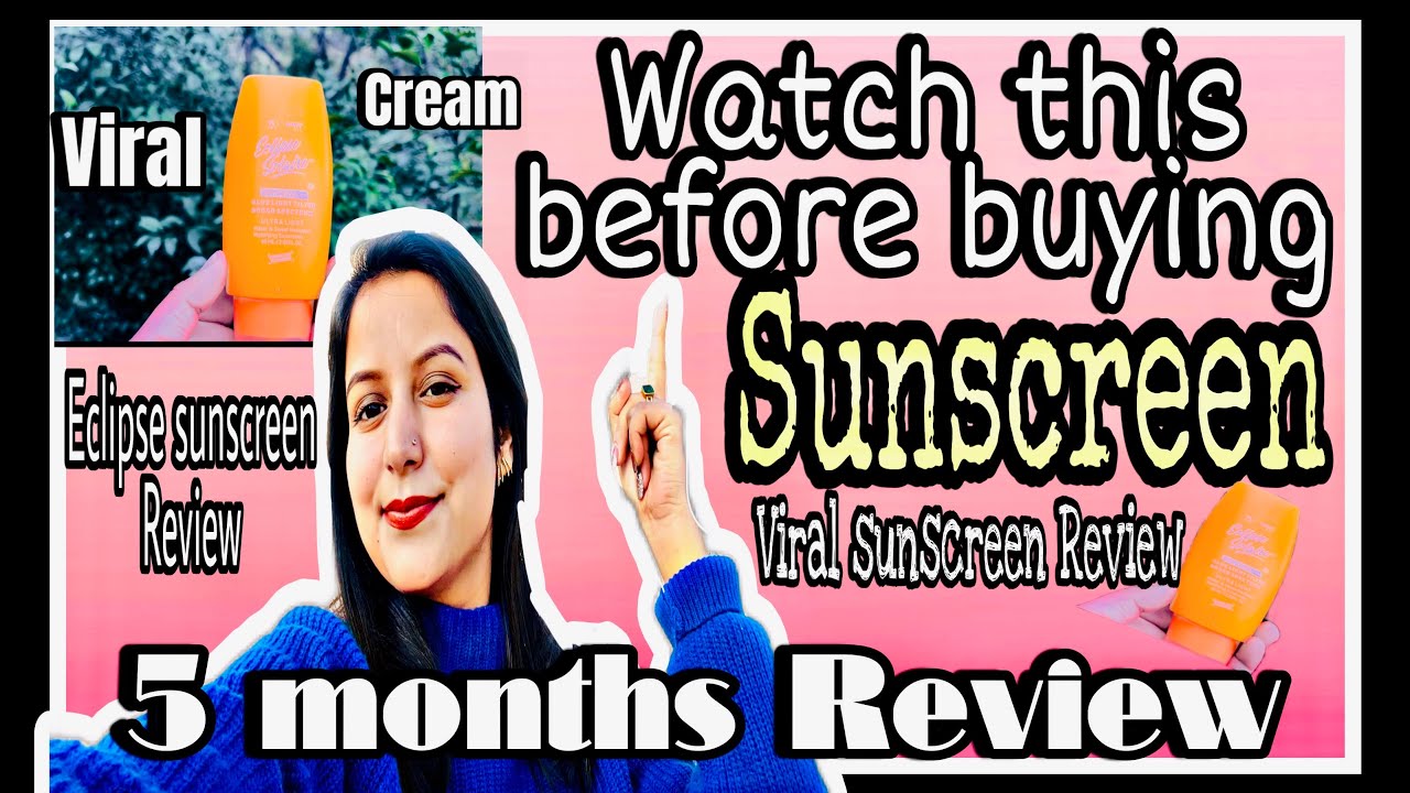 Viral Sunscreen’s Truth: Watch this before buying any Sunscreen | Viral ECLIPSE Sunscreen Review ...