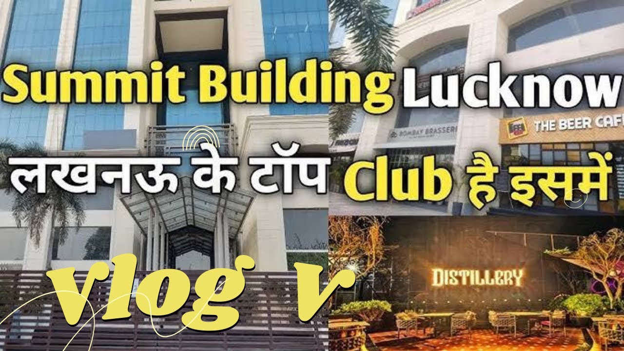 Meetup with college friends!! Top club in Lucknow summit building ...