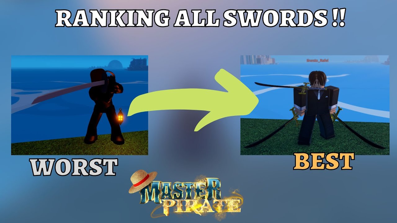 Ranking ALL SWORDS from WORST TO BEST | Master Pirates - YouTube