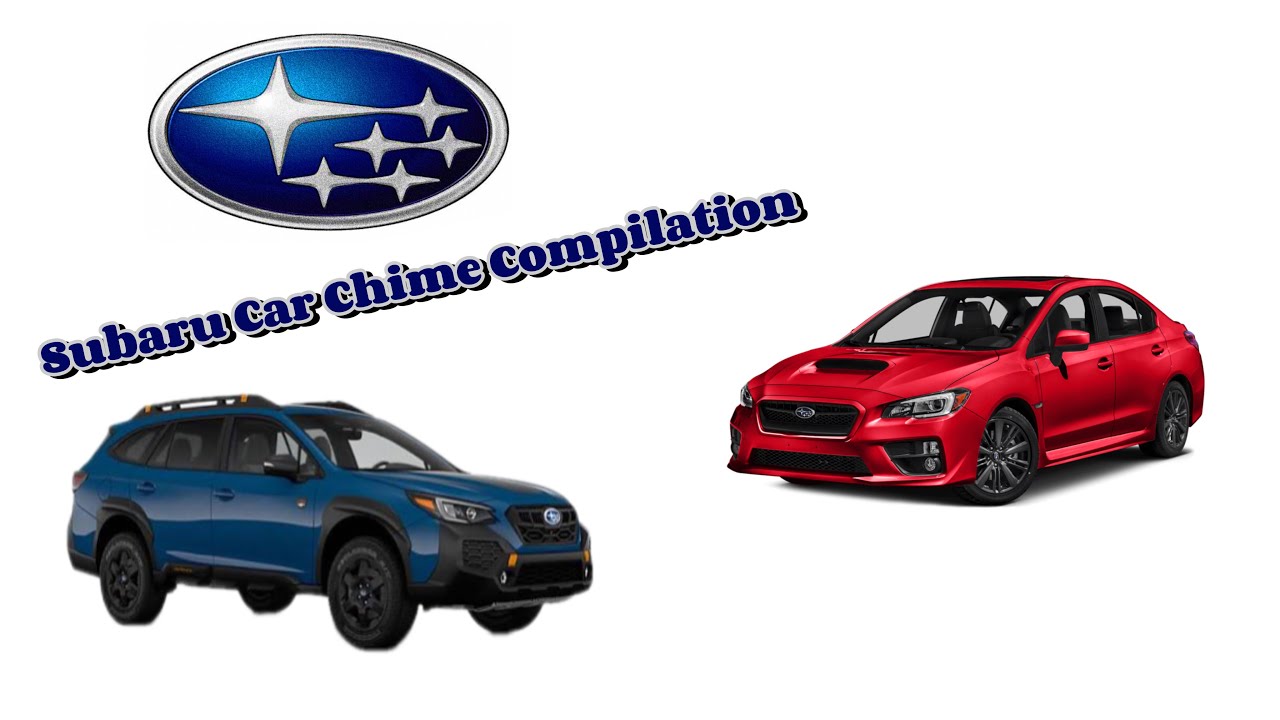Subaru Car Chime Compilation - YouTube