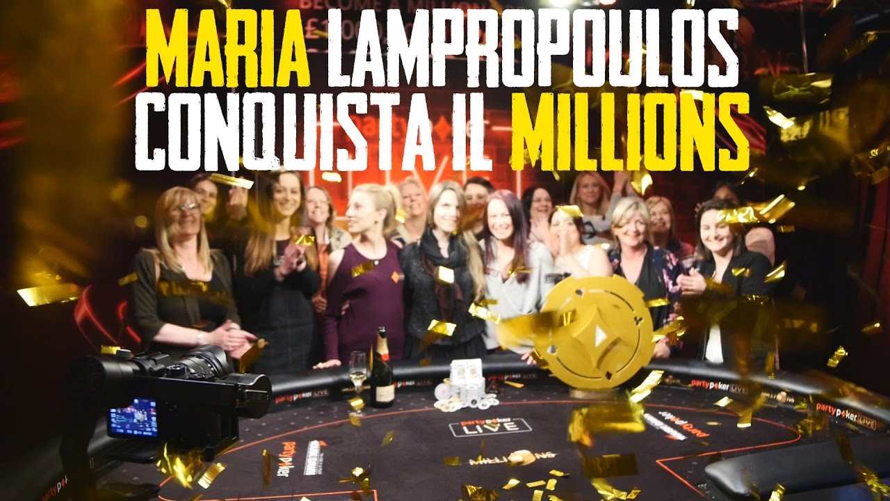 PartyPoker Millions - Maria Lampropoulos conquista il Millions! - YouTube