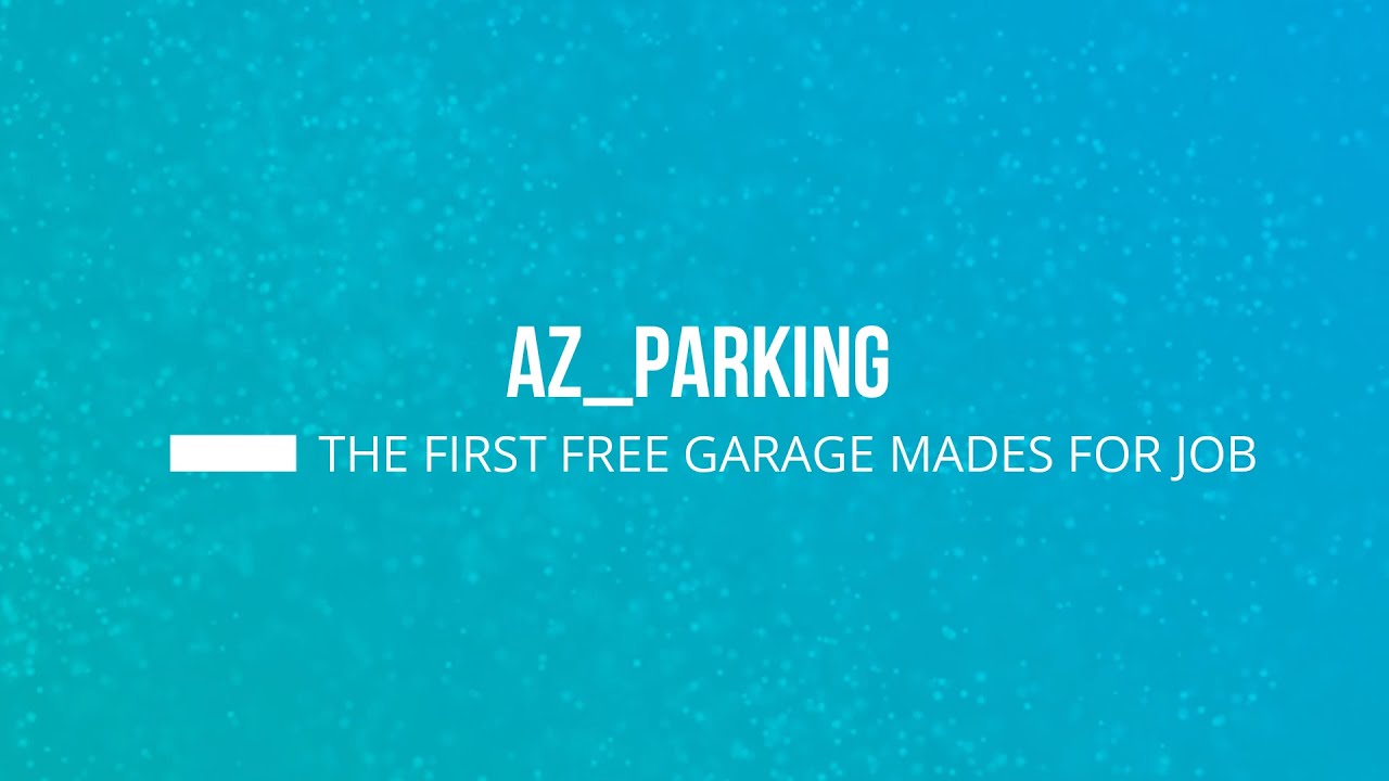AZ_PARKING, THE FIRST FREE GARAGE MADES FOR JOB (FiveM script) - YouTube